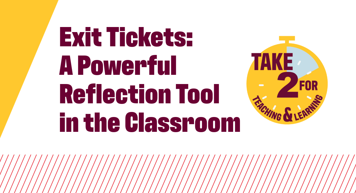 Take 2 for Teaching & Learning - Exit Tickets: A Powerful Reflection ...